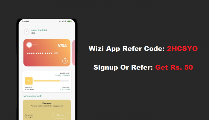 Wizi App Referral Code: 2HCSYO | Signup and Get Rs. 50