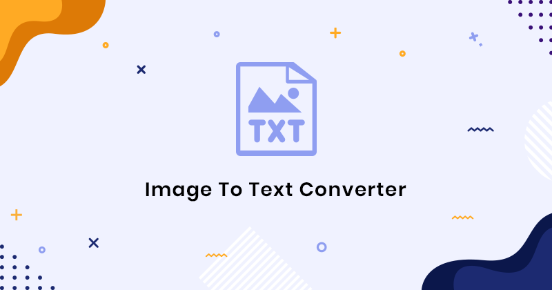 Convert Image To Text Image Recognition And Conversion