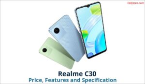 Realme C30 Price, Features and Specifications